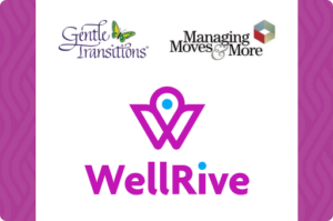 Gentle Transitions and Managing Moves & More Rebrand as WellRive to Enhance Moving and ...